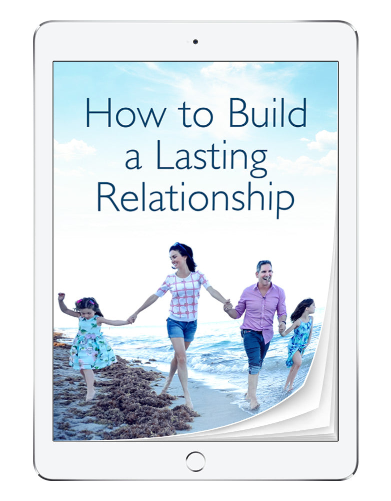 How to Build a Lasting Relationship - PDF Workbook - Grant Cardone Training Technologies