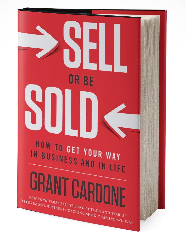 Sell or Be Sold Book - Grant Cardone Training Technologies